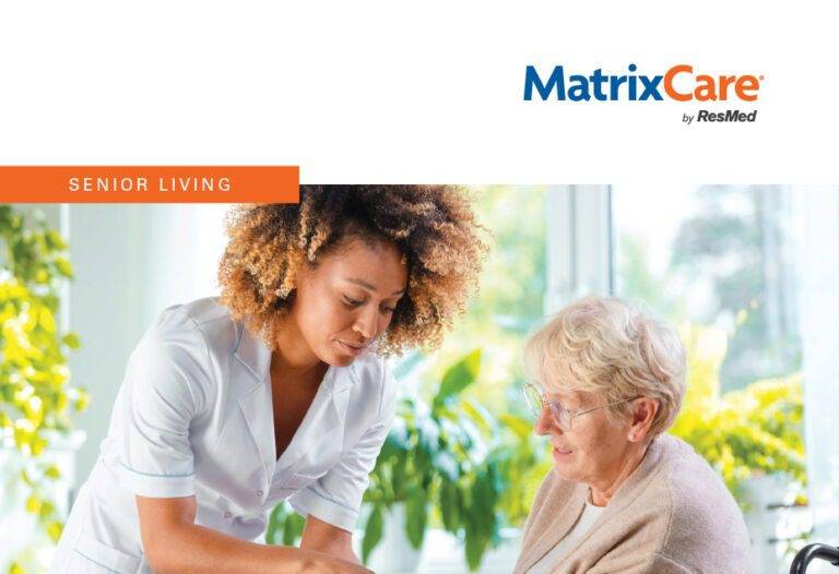 Simplify Operations with MatrixCare Senior Living