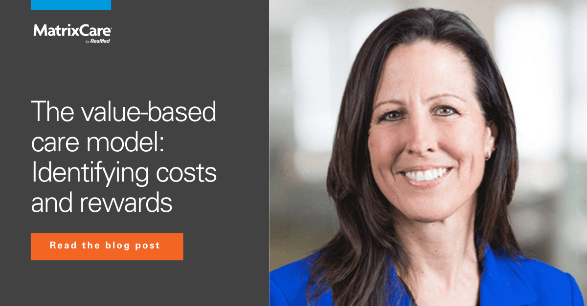 The value-based care model: Identifying costs and rewards