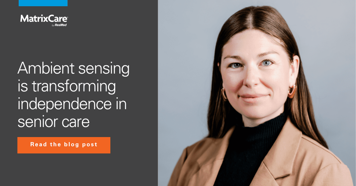 Ambient sensing is transforming independence in senior care